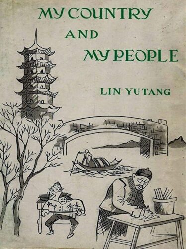 In his time, Lin Yutang explained China to the West better than anyone ...